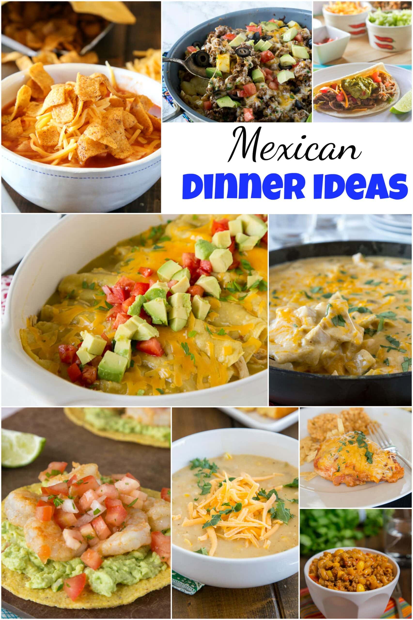 50 Mexican Dinner Ideas Dinners Dishes And Desserts